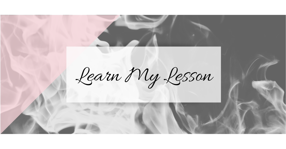 Learn My Lesson: Review – Basic White Book's Blog